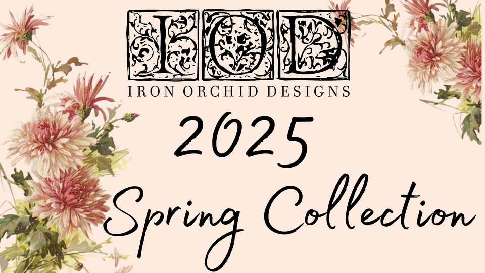 IOD 2025 Spring Collection by Iron Orchid Designs – The Painted Heirloom