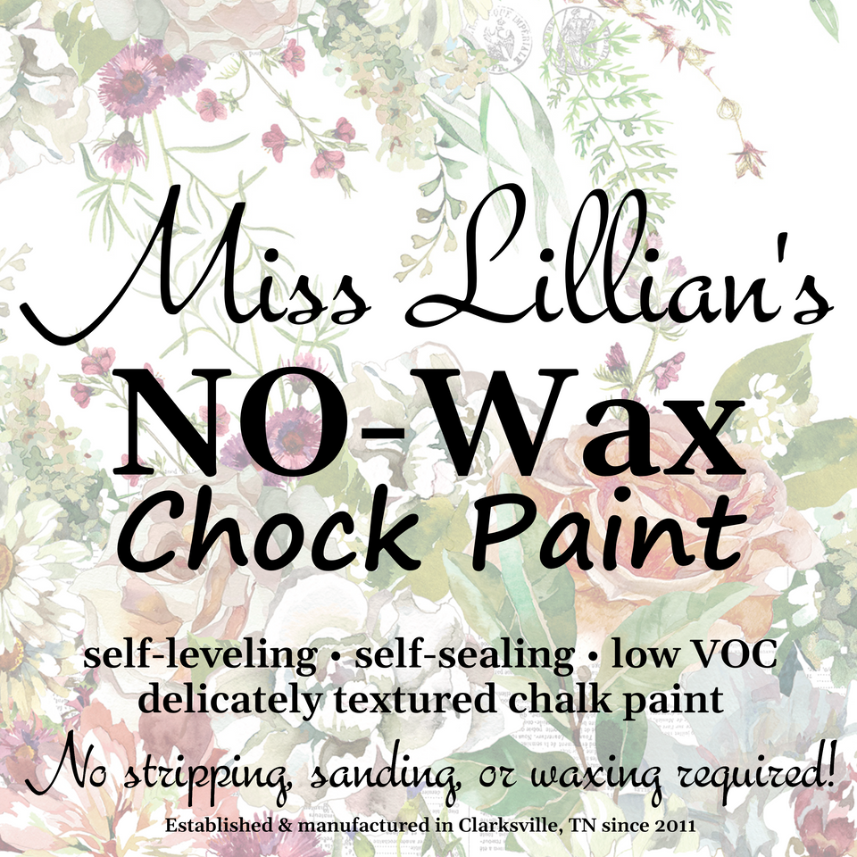 Miss Lillian’s No-Wax Chock Paint (All Colors) – The Painted Heirloom